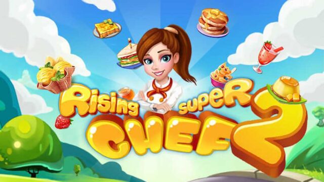Rising Super Chef 2 Beginner’s Guide: Tips, Tricks & Strategies to ...